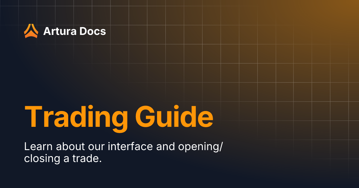 Trading Guide | Artura Docs